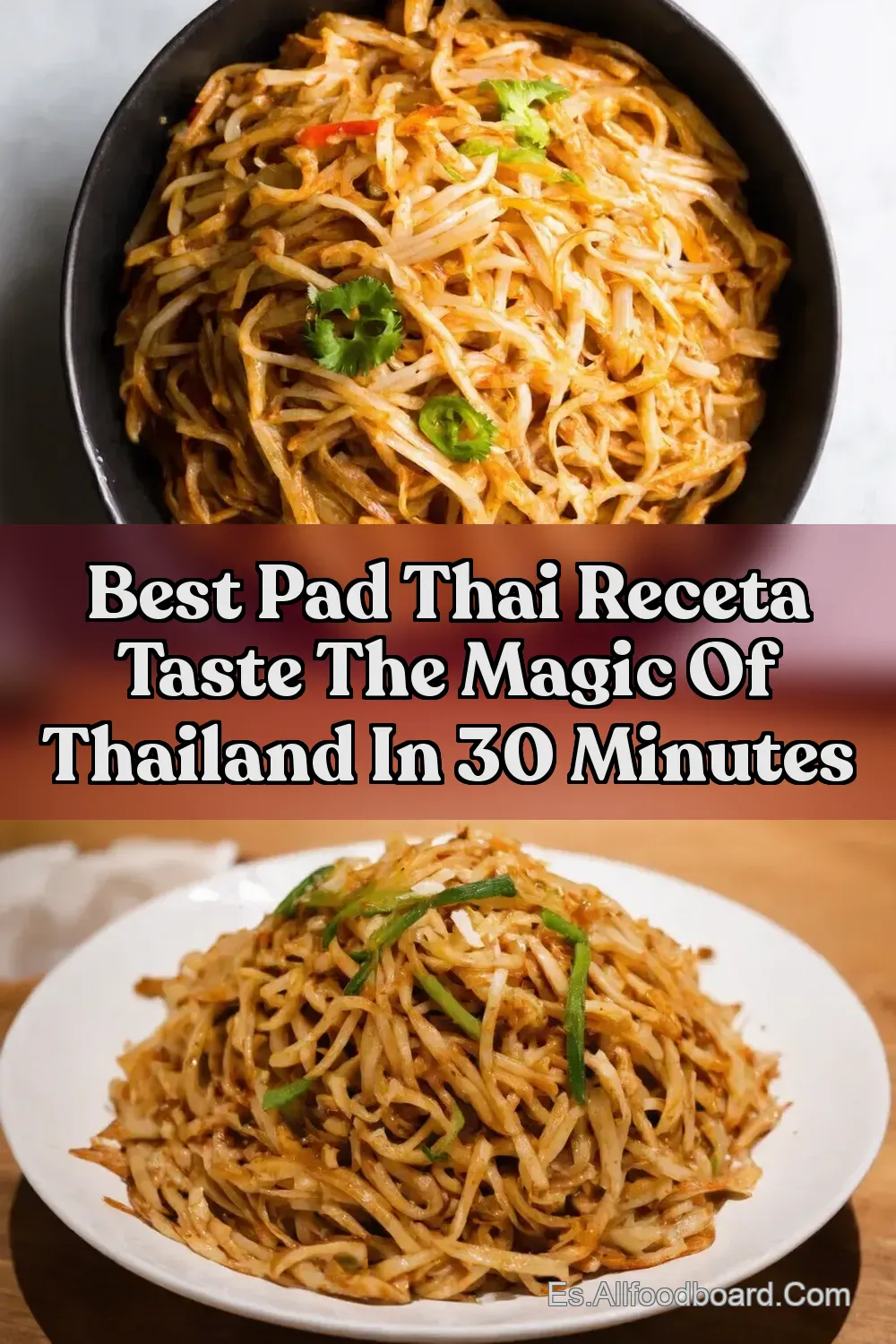 Pad Thai Receta Fácil Un Sabor Tailandés que Enamora